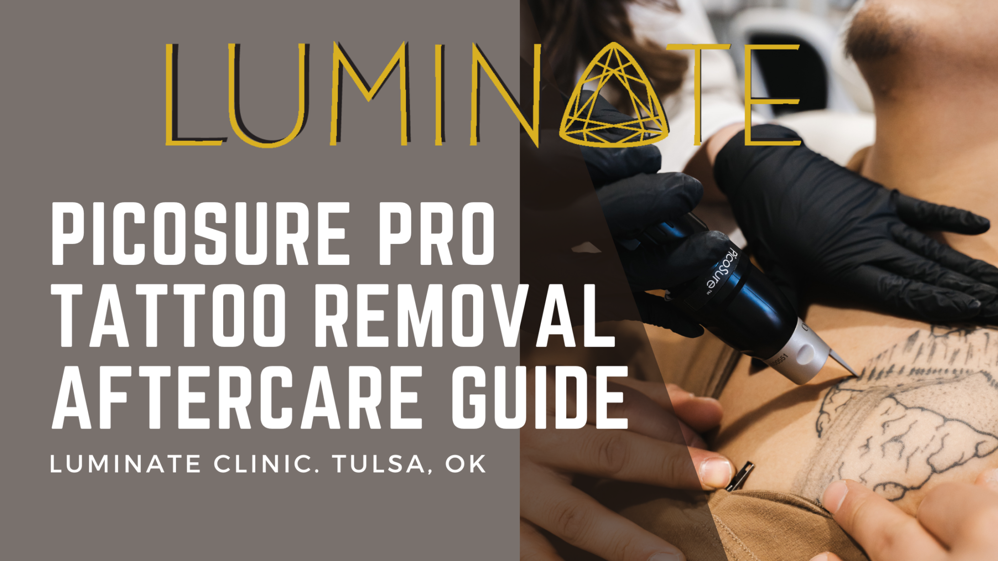 PicoSure Pro Tattoo Removal Aftercare Guide - Luminate Clinic